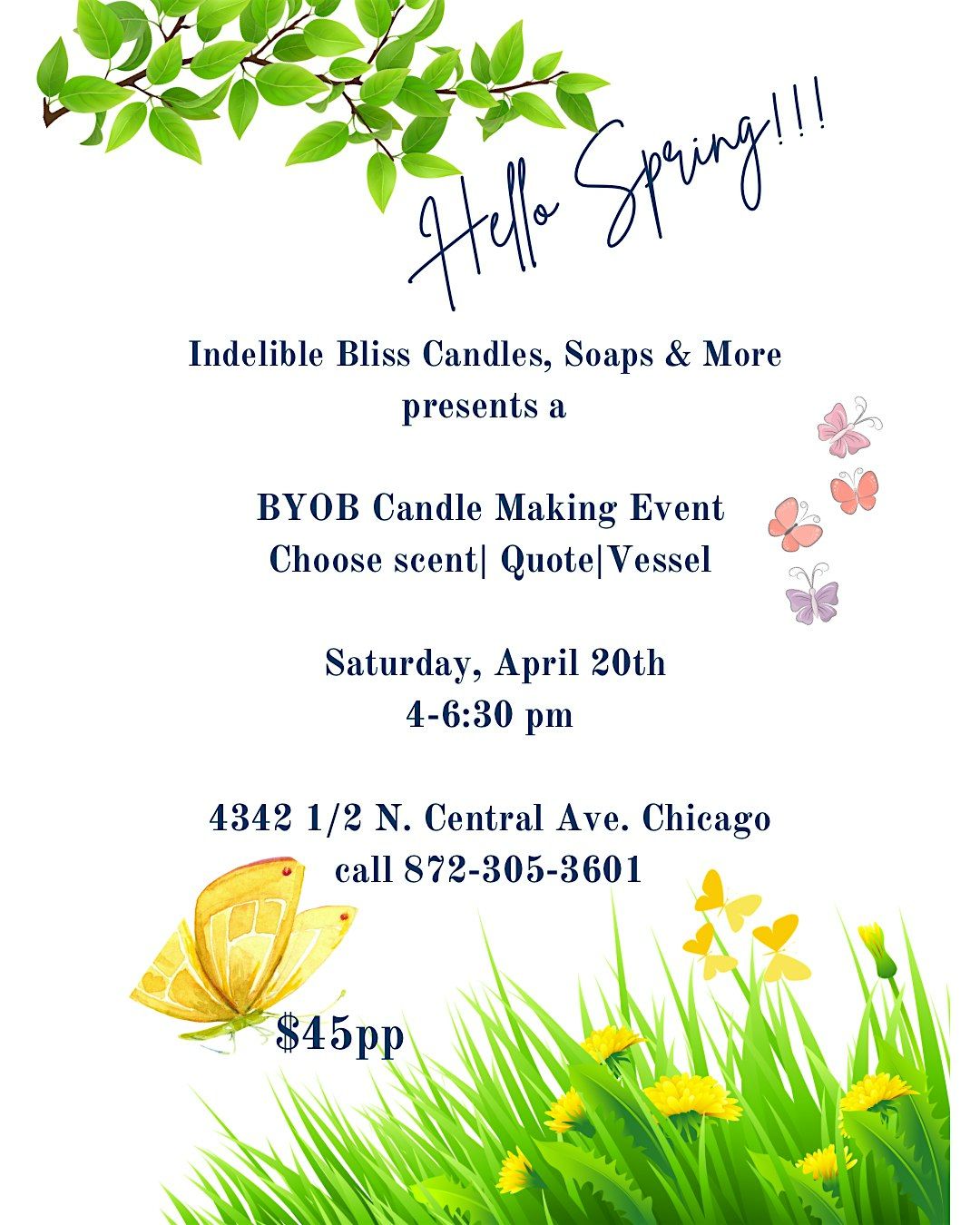 Hello Spring!!! BYOB Candle making event!, 4342 1/2 North Central ...