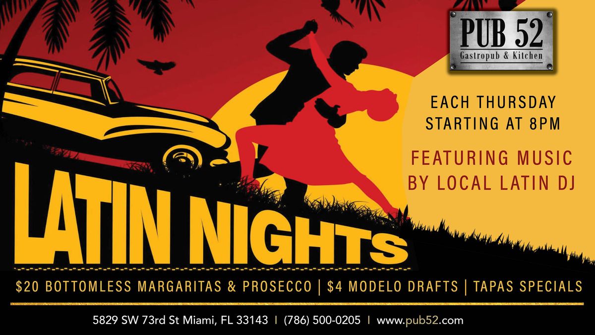Latin Nights Thursdays, Pub 52 Gastropub South Miami, 16 November 2023 ...