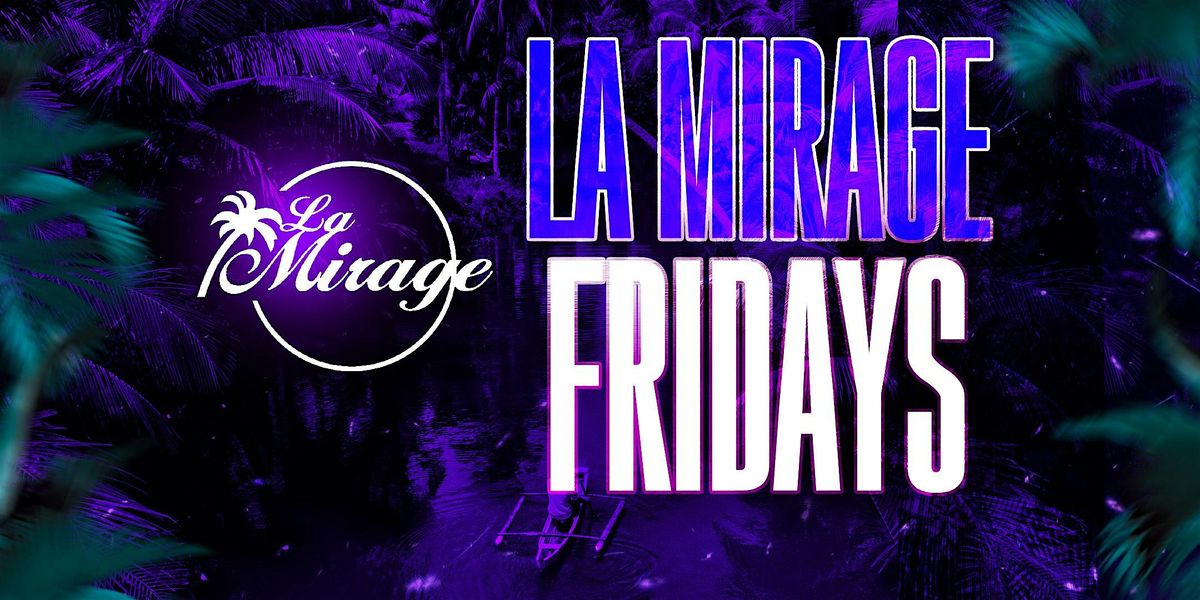 La Mirage Nightclub 18+ | FRIDAY June 28 OD x IRONY, La Mirage ...