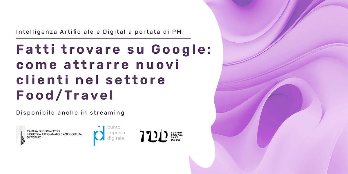 Fatti trovare su Google: attrarre nuovi clienti nel settore Food/Travel ...