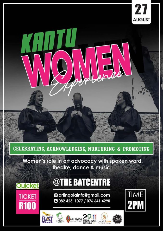 Kantu Women Experience , BAT Centre, Durban, 27 August 2023 | AllEvents.in