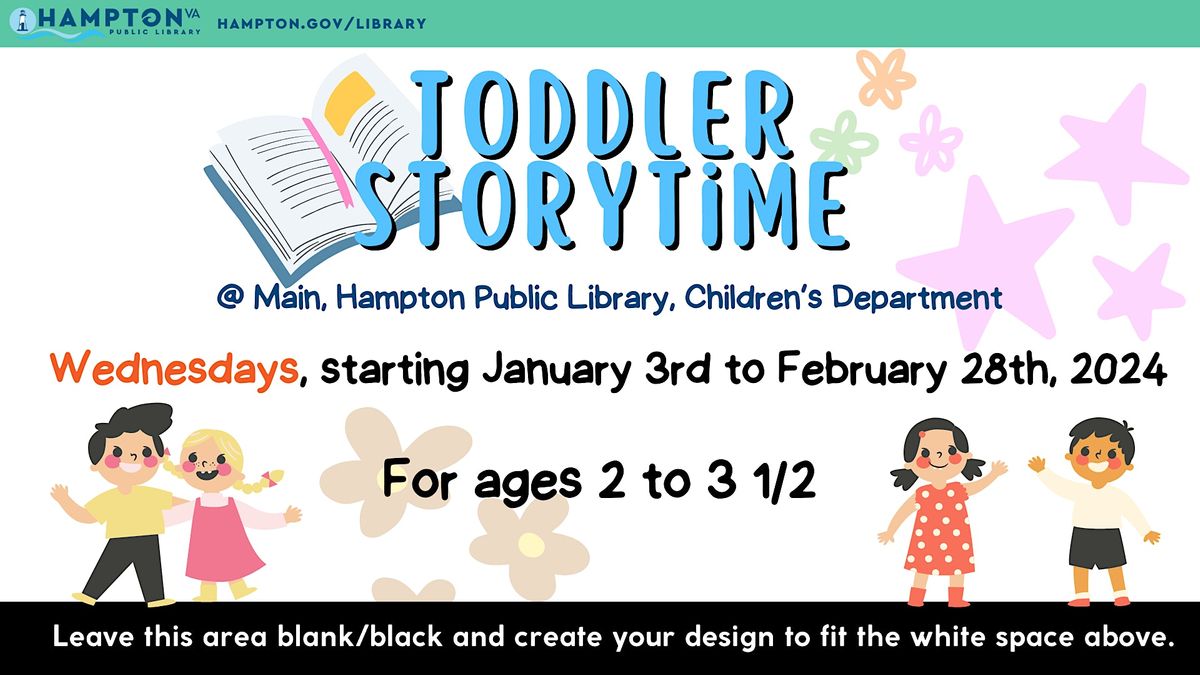 Toddler Storytime, Hampton Public Library, 17 January to 28 February ...