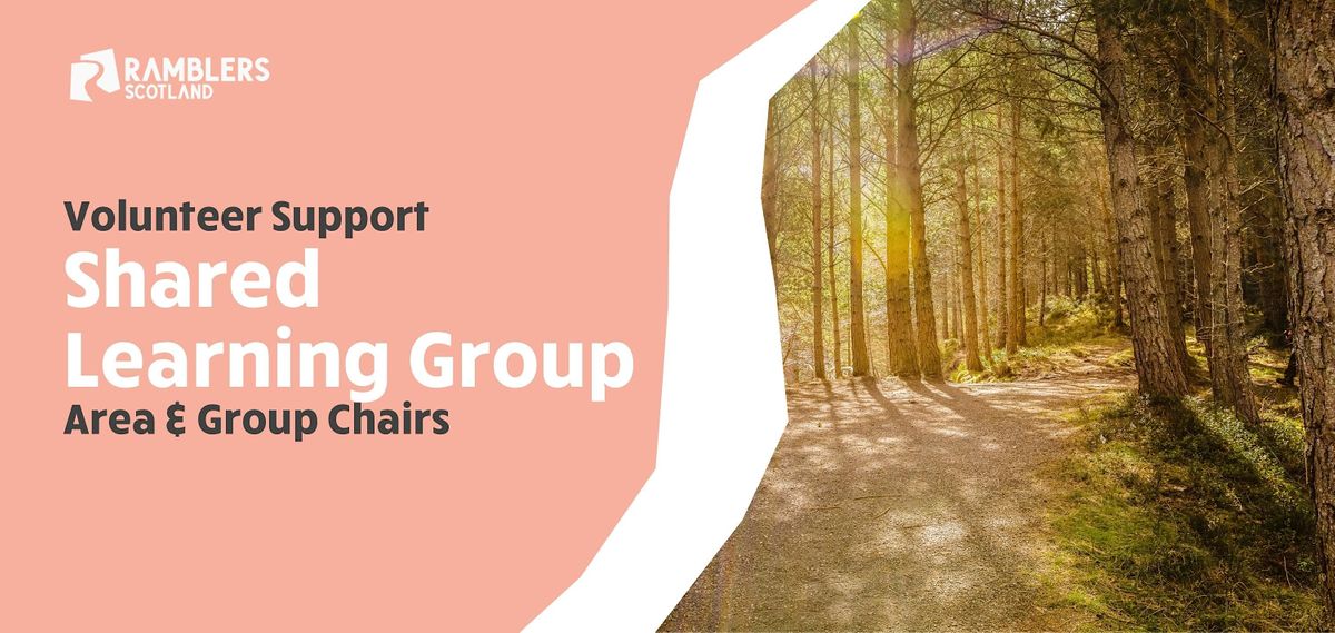 Shared learning for Ramblers area and group chairs and secretaries ...