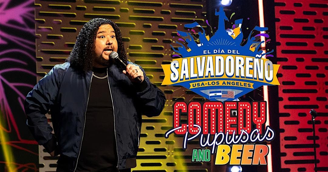 Unicomdes USA presents | Hoozay with Comedy Pupusas and Beer, 1900 ...
