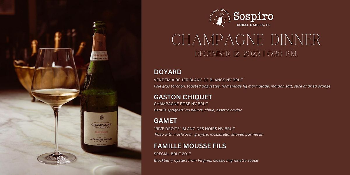 Champagne Dinner, Sospiro Natural Wine Bar, Ponce de Leon, Coral Gables ...