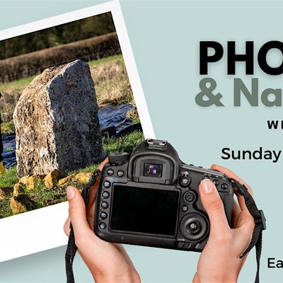 Mindful Photography and Nature Connection, BS26 2SA, Tarnock, 2 June ...