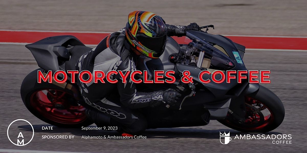 Motorcycles & Coffee, Ambassadors Coffee, San Antonio, 9 September 2023 ...