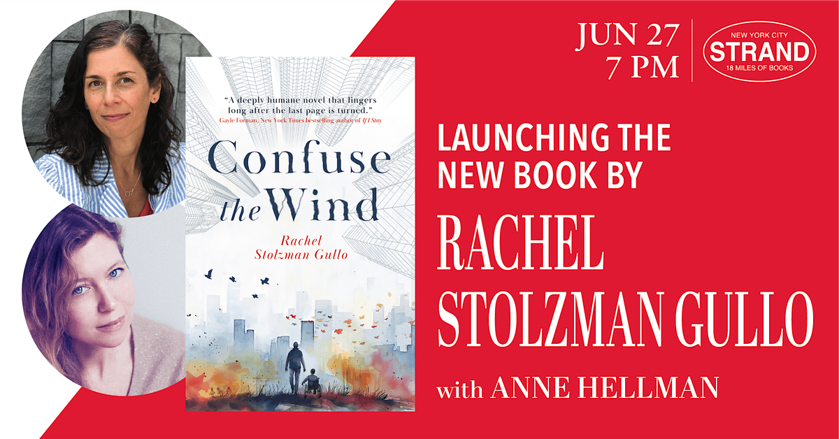 Rachel Stolzman Gullo + Anne Hellman: Confuse the Wind, Strand Book ...