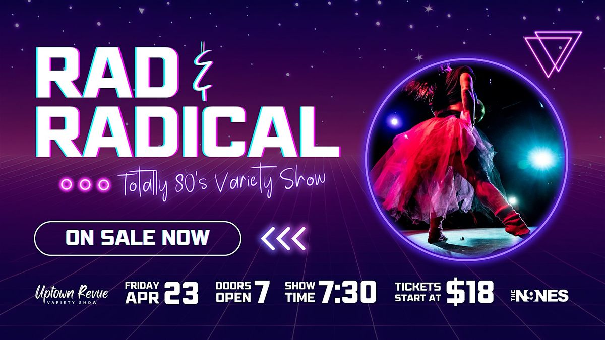 Rad & Radical Totally 80s, The Nines, Dallas, 26 April 2024 | AllEvents