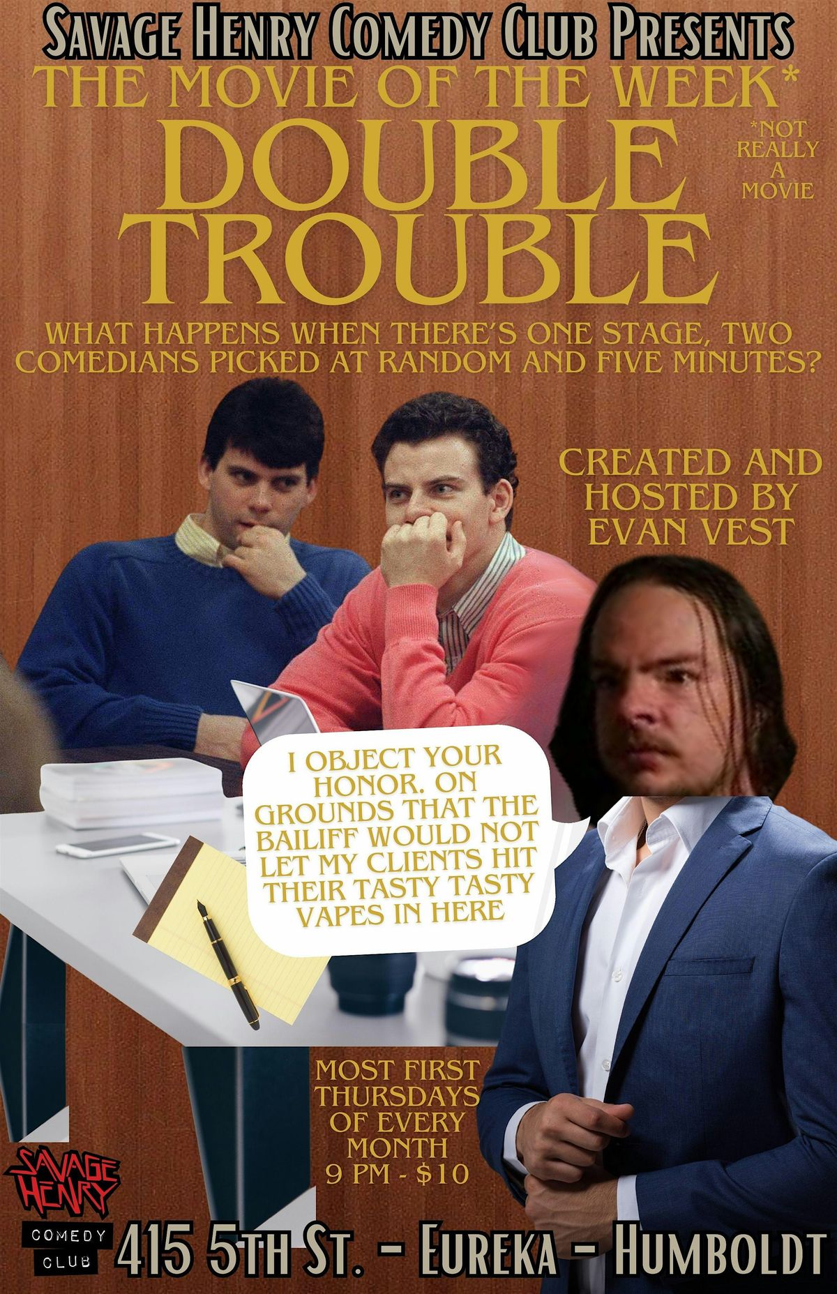 Copy of Double Trouble, Savage Henry Comedy Club, Eureka, 2 May 2024 ...