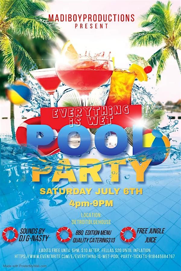 "EVERYTHING IS WET" POOL PARTY, 671 Clairmount Ave, Detroit, 6 July 2024 | AllEvents