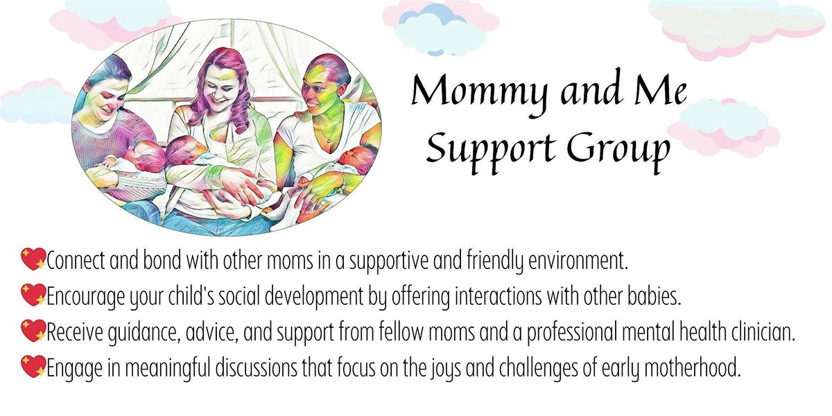 Mommy & Me Group: Get support, bond with your baby, connect with other ...