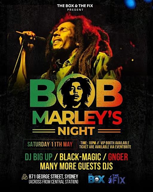 Bob Marley Night, 871 George St, Sydney, 11 May to 12 May | AllEvents