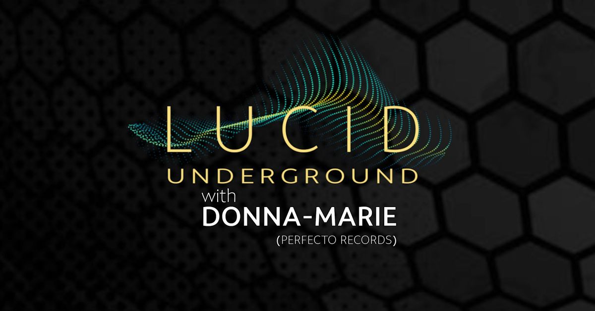 LUCID UNDERGROUND feat. DONNA-MARIE (Perfecto Records), Ahu Bar, Auckland, 5 April to 6 April ...