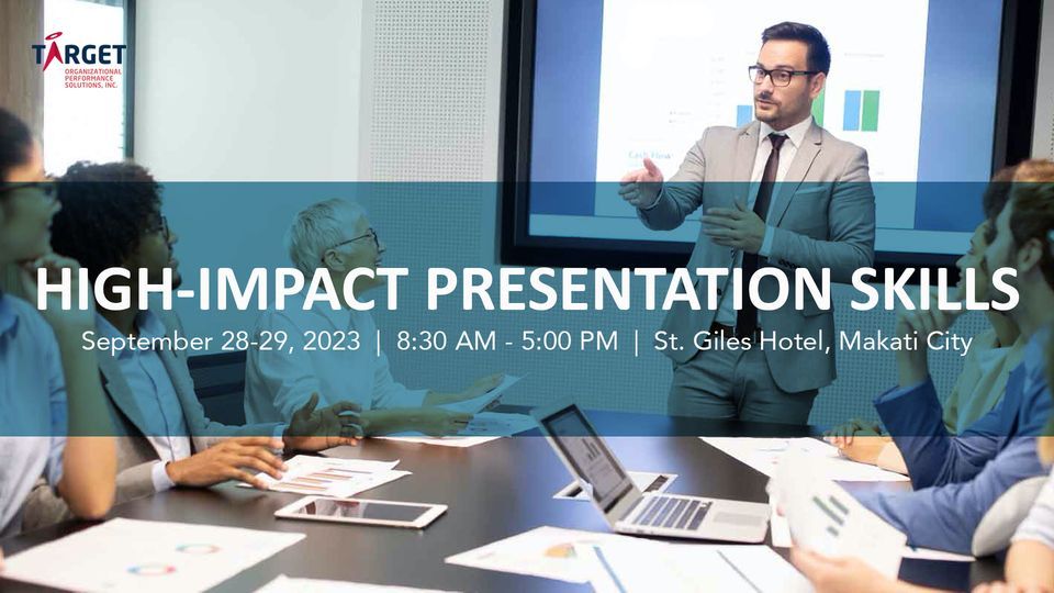 High-Impact Presentation Skills, Makati City, 28 September to 29 ...