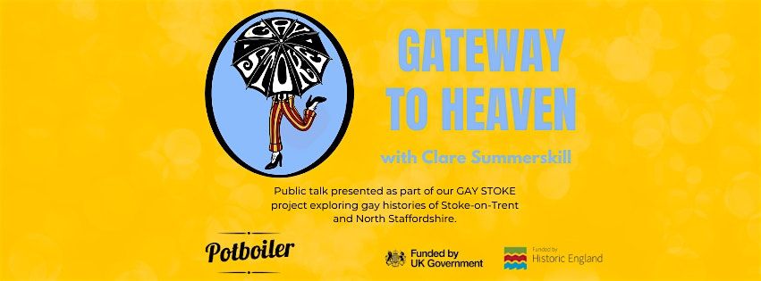 GAY STOKE PUBLIC TALK: Gateway To Heaven with Clare Summerskill ...