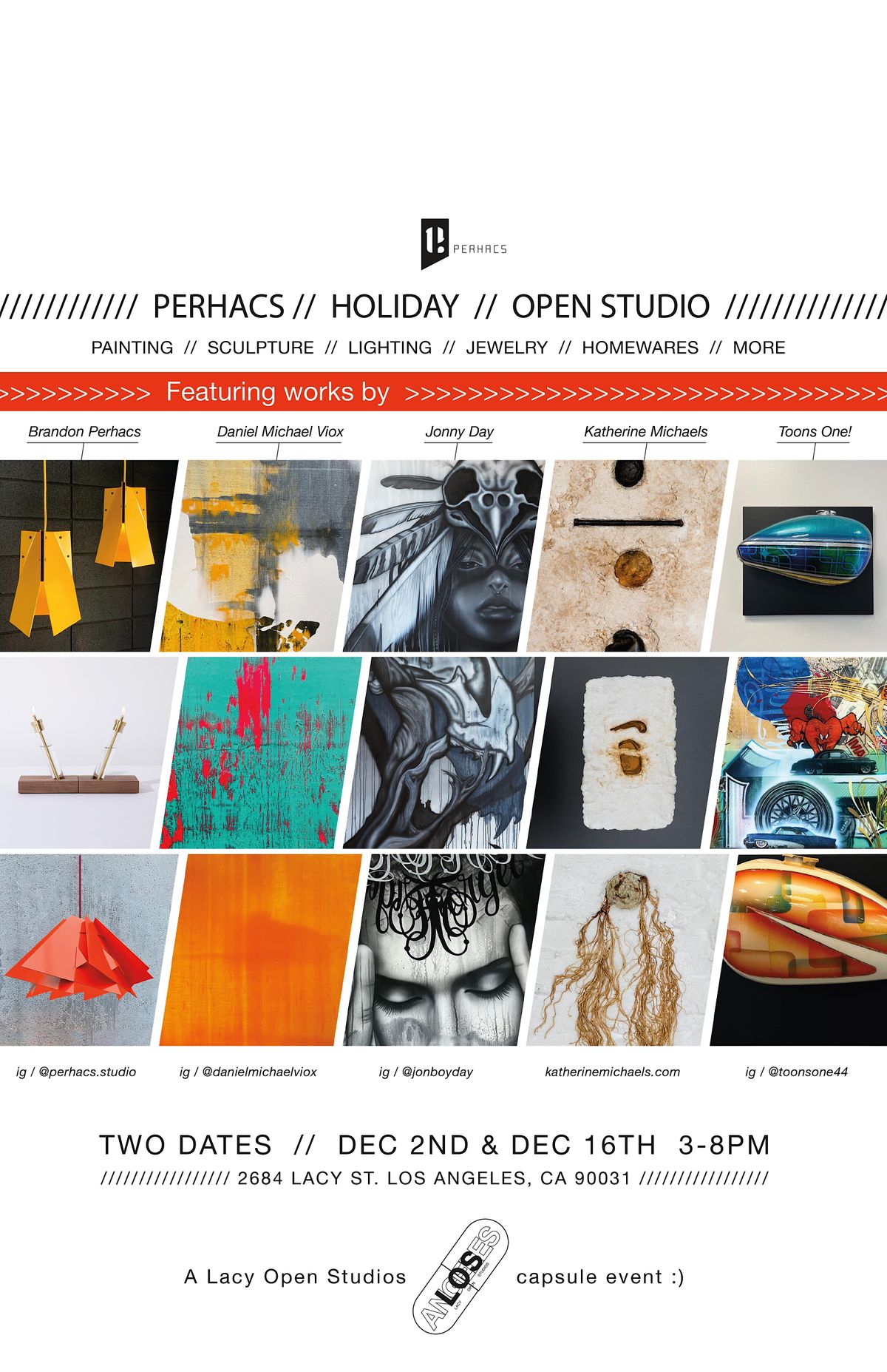 Perhacs Studio // Holiday // Open Studio, 2684 Lacy St, Los Angeles, 2 ...