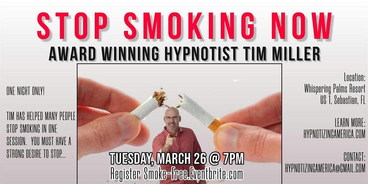 Stop Smoking TODAY with Motivational Hypnotist Tim Miller, Whispering ...