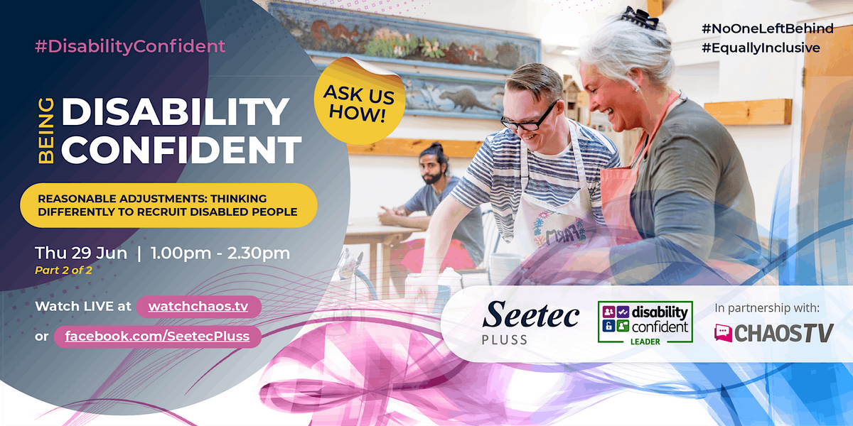 Being Disability Confident: Part 2 of 2, June 29 2023 | Online Event ...