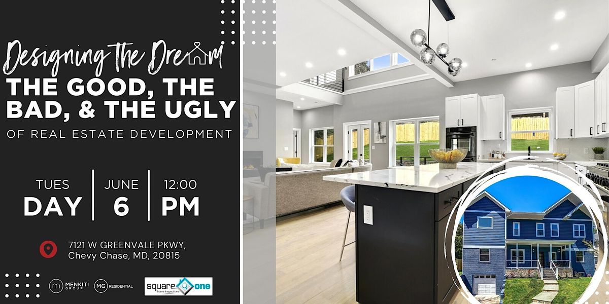 Designing the Dream: The Good, Bad, & Ugly of Real Estate Development ...