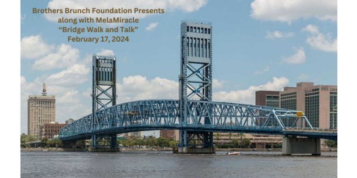 BBF and MelaMiracle Present "Bridge Walk and Talk", John T. Alsop Jr ...