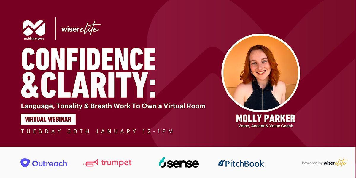 Confidence & Clarity: Language, Tonality & Breath Work, January 30 2024 ...