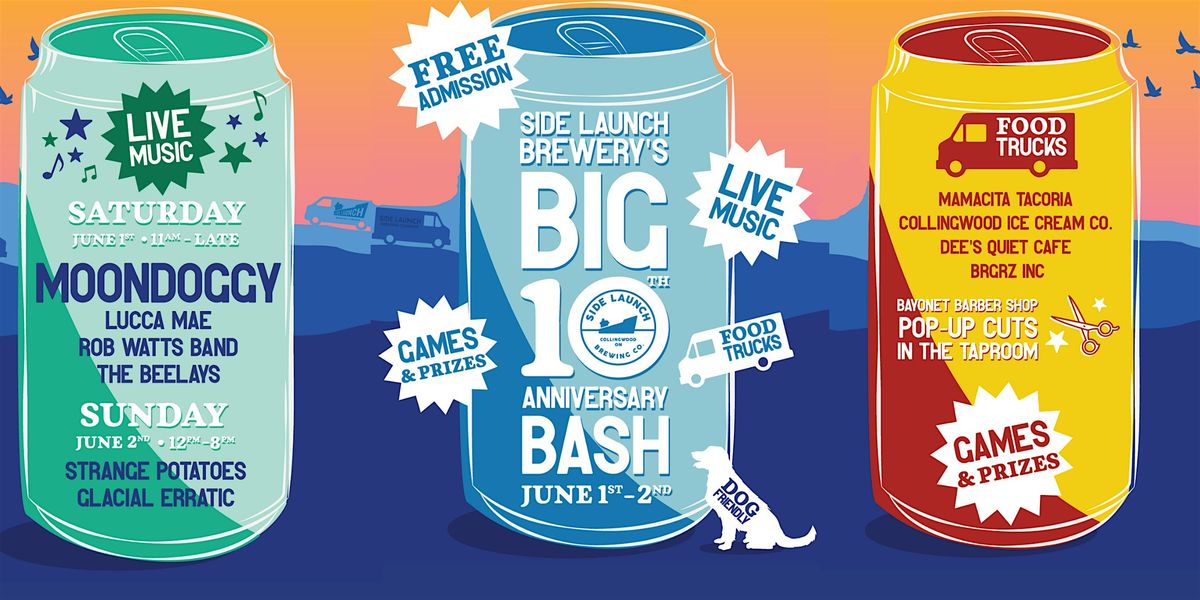 Side Launch Brewerys Big 10th Anniversary Bash!, Side Launch Brewing ...