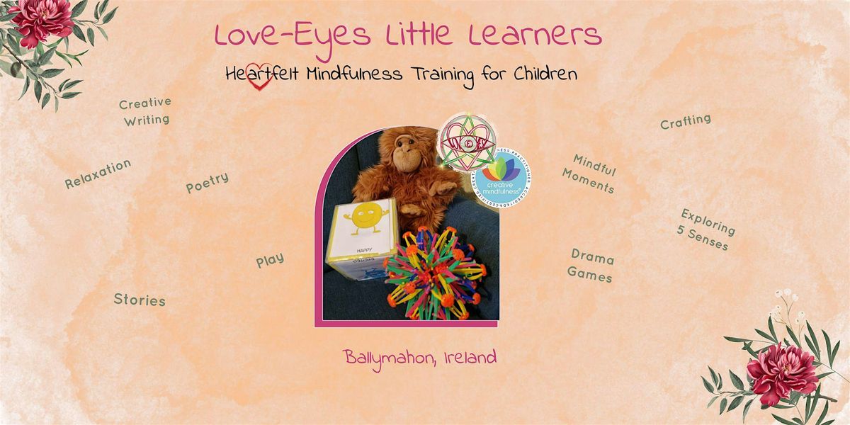 Heartfelt Mindfulness Training for Kids - Age 8-12 - TASTER SESSION ...