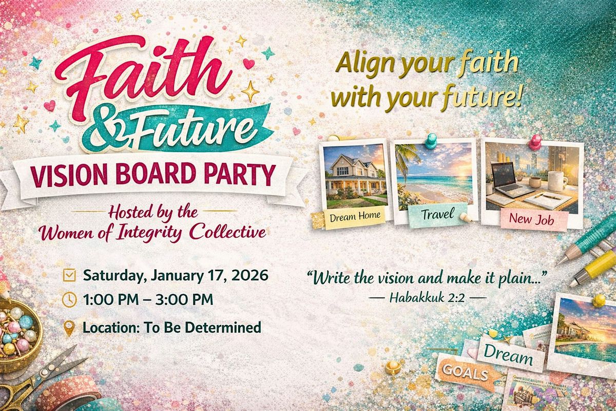 Faith & Future Vision Board Party, 17 January 2026 | AllEvents