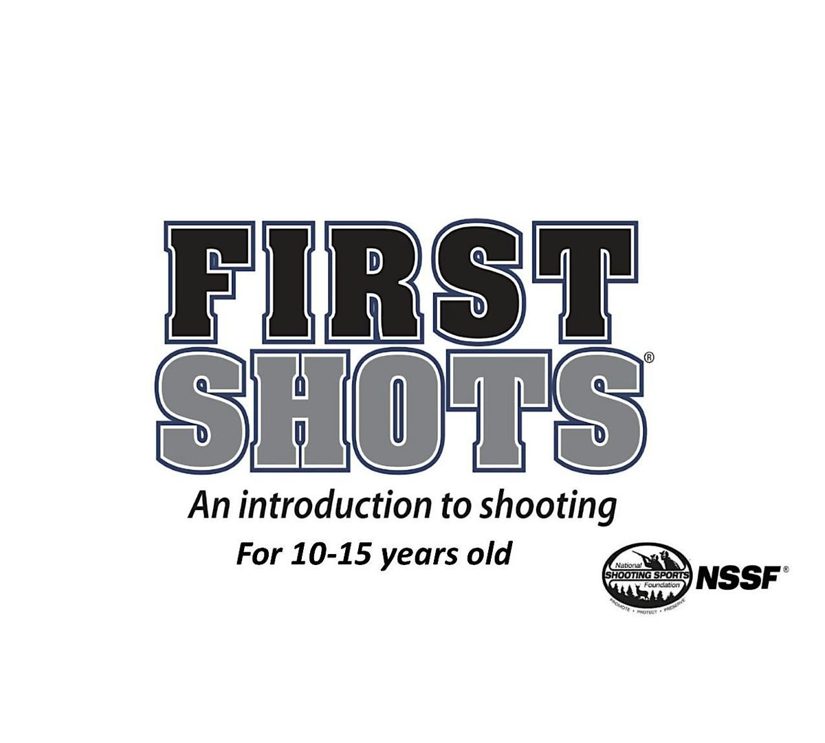 NSSF First Shots- Introduction To Shooting 12-15 year olds, Elite ...
