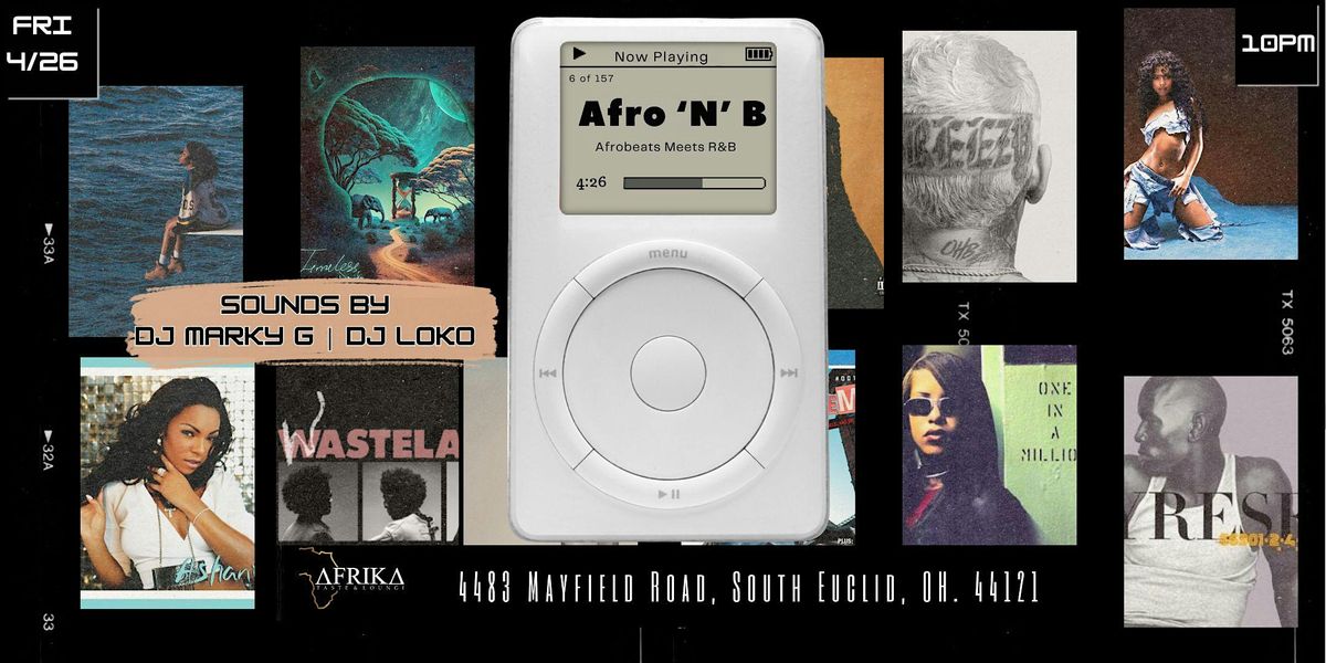 Afro N B, AFRIKA Taste and Lounge, South Euclid, 26 April to 27 April ...