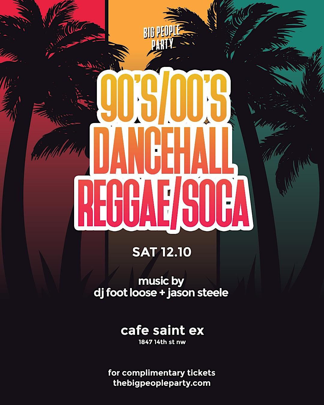 Big People Party: 90’s/00’s Dancehall, Reggae, & Soca Bashment, Cafe ...