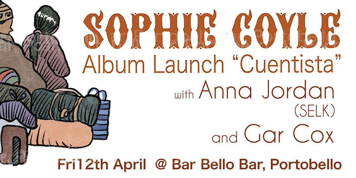 Sophie Coyle Album Launch, BelloBar, Dublin 8, 12 April 2024 | AllEvents.in