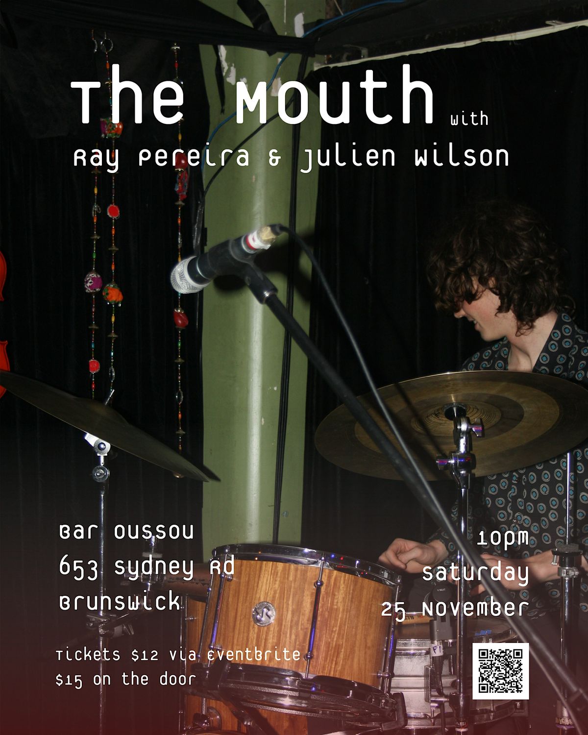 THE MOUTH featuring RAY PEREIRA and JULIEN WILSON @ BAR OUSSOU!, Bar ...