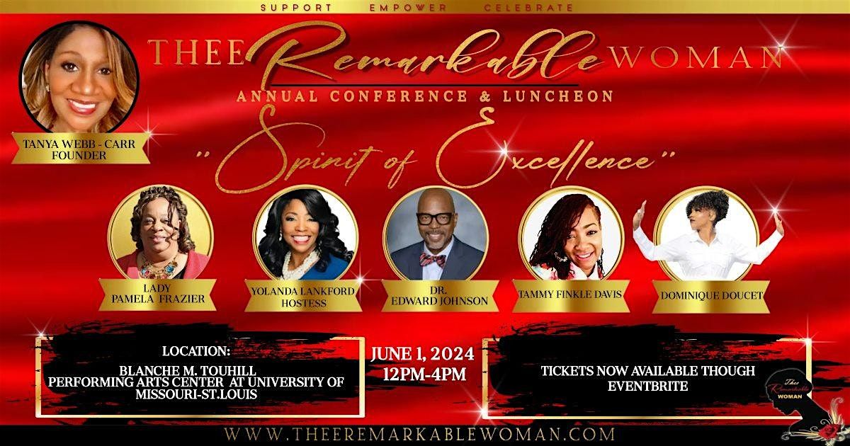 Thee Remarkable Woman Annual Conference "The Spirit Of Excellence ...