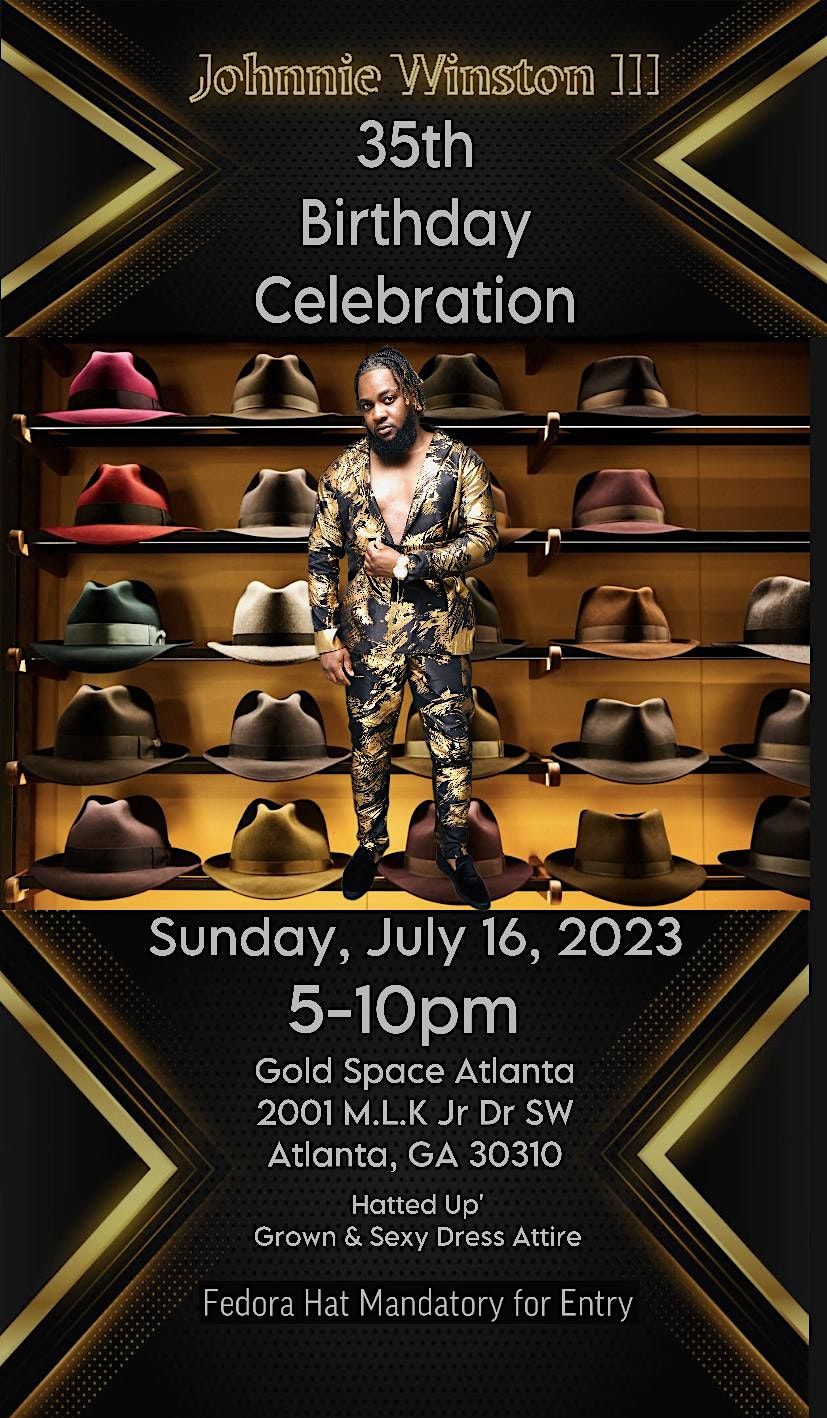Johnnie’s 35th Birthday Celebration, Gold Space Atlanta, 16 July 2023 ...