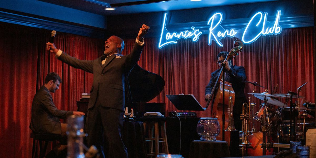 KCs Best Dinner & Jazz Show with Lonnie McFadden, Lonnie’s Reno Club ...