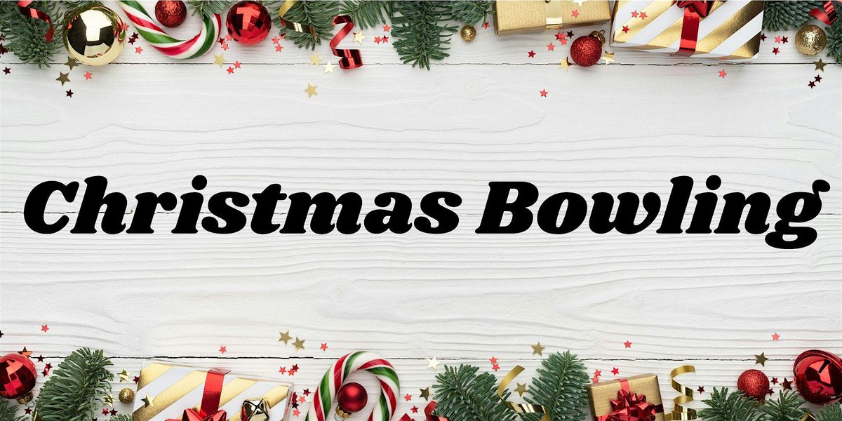 REAL Christmas Bowling, Bingemans Bowling Lounge, Kitchener, 4 December ...