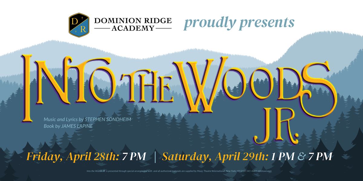 Spring Musical: Into The Woods, Jr., Dominion Ridge Academy, Front ...