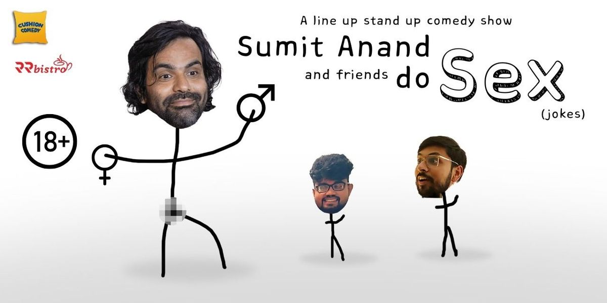 Sumit Anand And Friends Do Sex Jokes Rr Bistro Kolkata 7 December 2024 Allevents