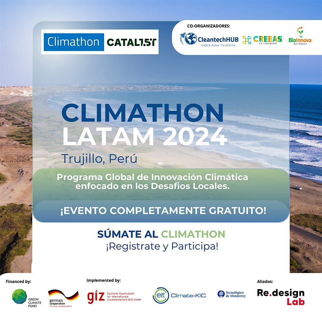 CLIMATHON LATAM 2024 PERÚ, TRUJILLO 17 Y 18 OCT, Trujillo, 17 October ...