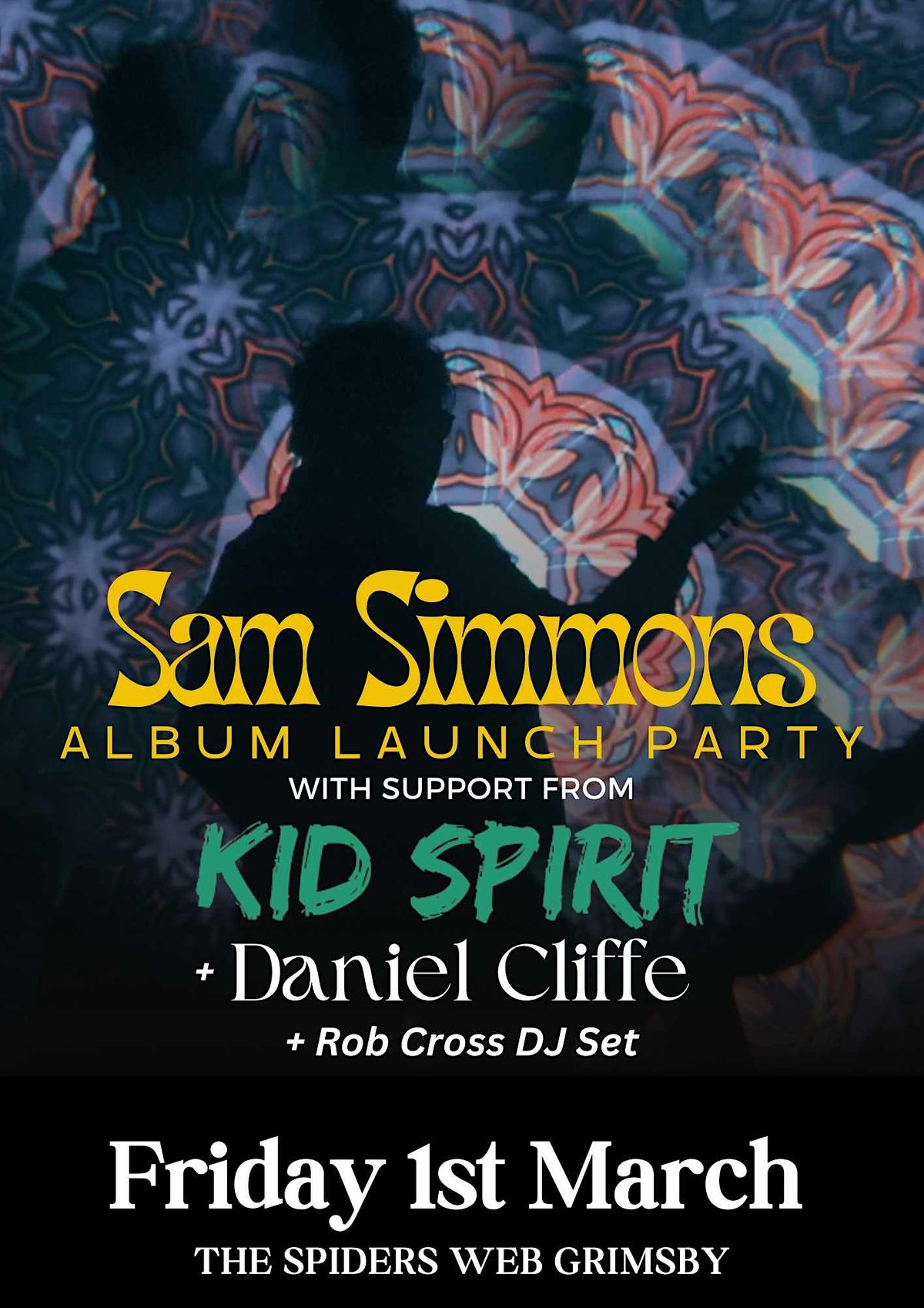 SAM SIMMONS ALBUM LAUNCH + Kid Spirit & Daniel Cli, The Spiders Web ...
