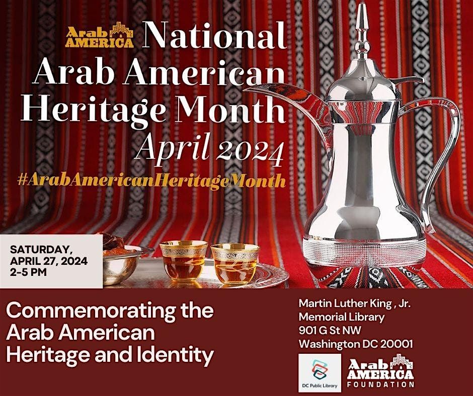 Commemoration of National Arab American Heritage Month at the MLK ...