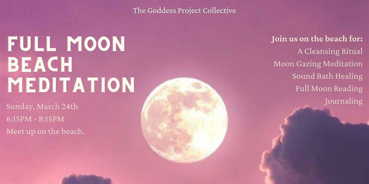 March Full Moon Beach Meditation, 3025 Collins Ave, Miami Beach, 24 ...