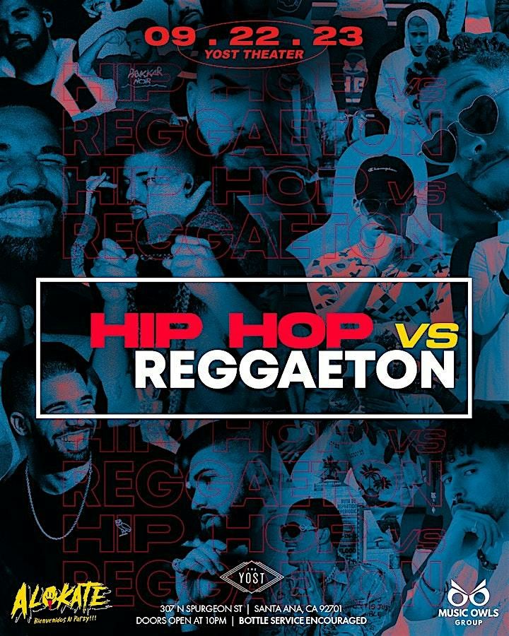 BIGGEST REGGAETON (VS) HIP-HOP PARTY IN OC!!!, Yost Theater, Santa Ana ...