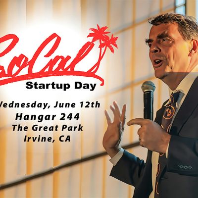 SoCal Startup Day 2024 - Largest VC & Angel Investor Event of the Year ...