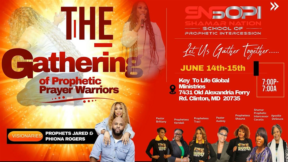 The Gathering of Prophetic Prayer Warriors, Key To Life Global ...