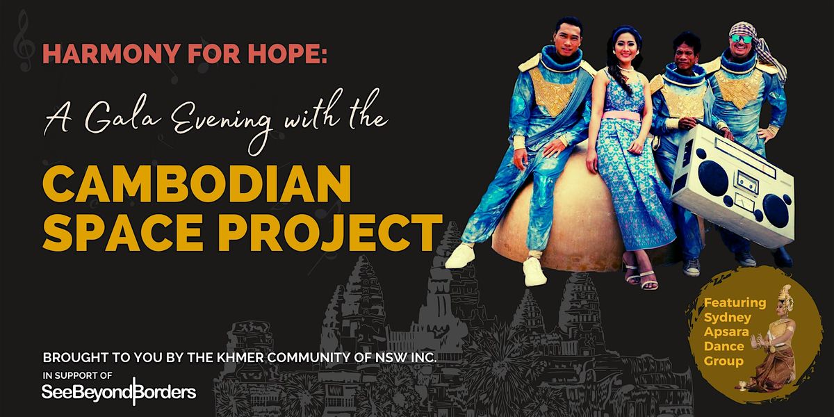 Harmony for Hope: A Gala Evening with the Cambodian Space Project ...