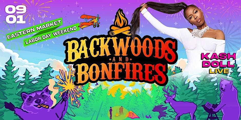 BACKWOODS AND BONFIRES FESTIVAL 2023 ft Kash Doll & More!!, The Eastern ...