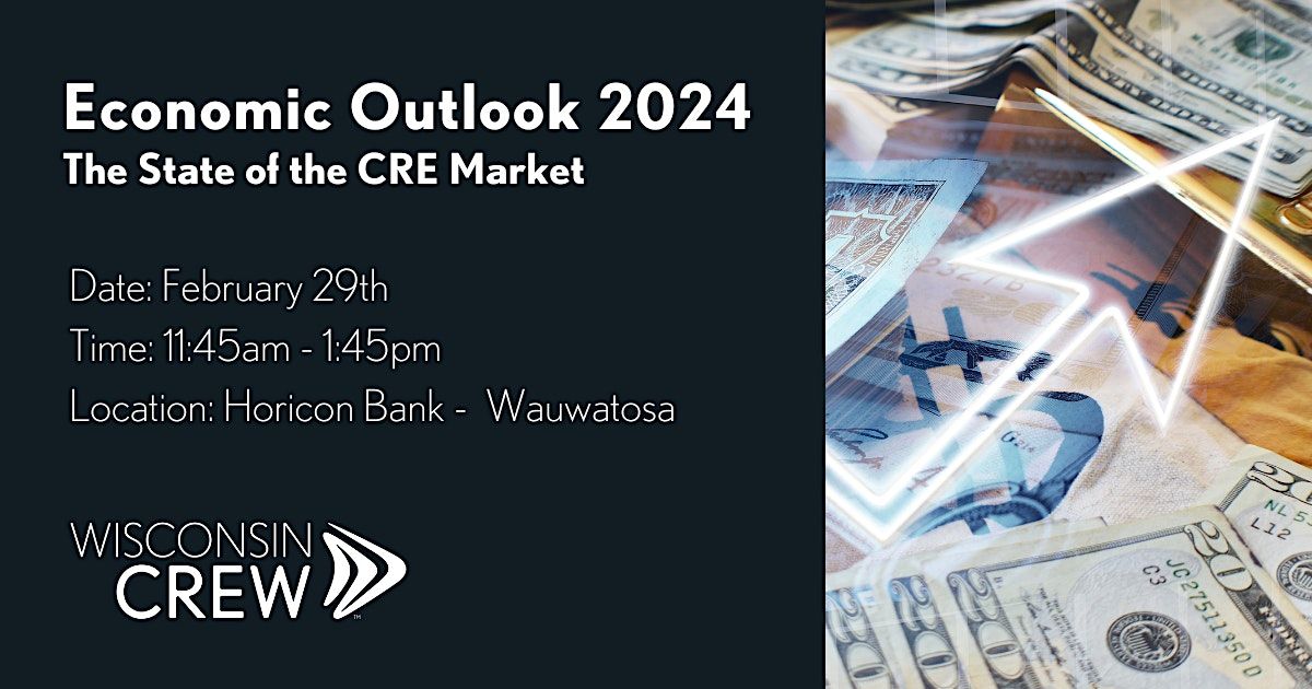 Global Economic Outlook 2024 & State of the CRE Market Group Viewing ...